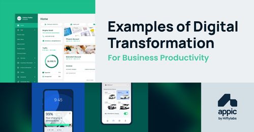 5 Digital Transformation Examples for Business Productivity
